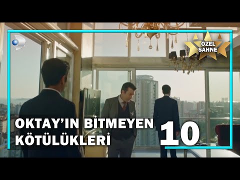 Oktay'ın Bitmeyen Kötülükleri 10! - Meryem Özel Klip