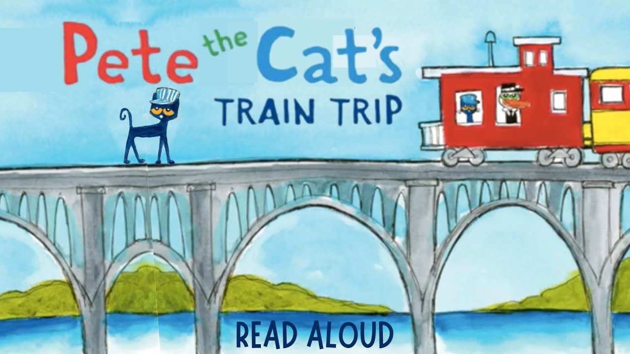 Pete the Cat Read Aloud Book 🐈‍⬛🚂 Train Trip #petethecat #trains # ...