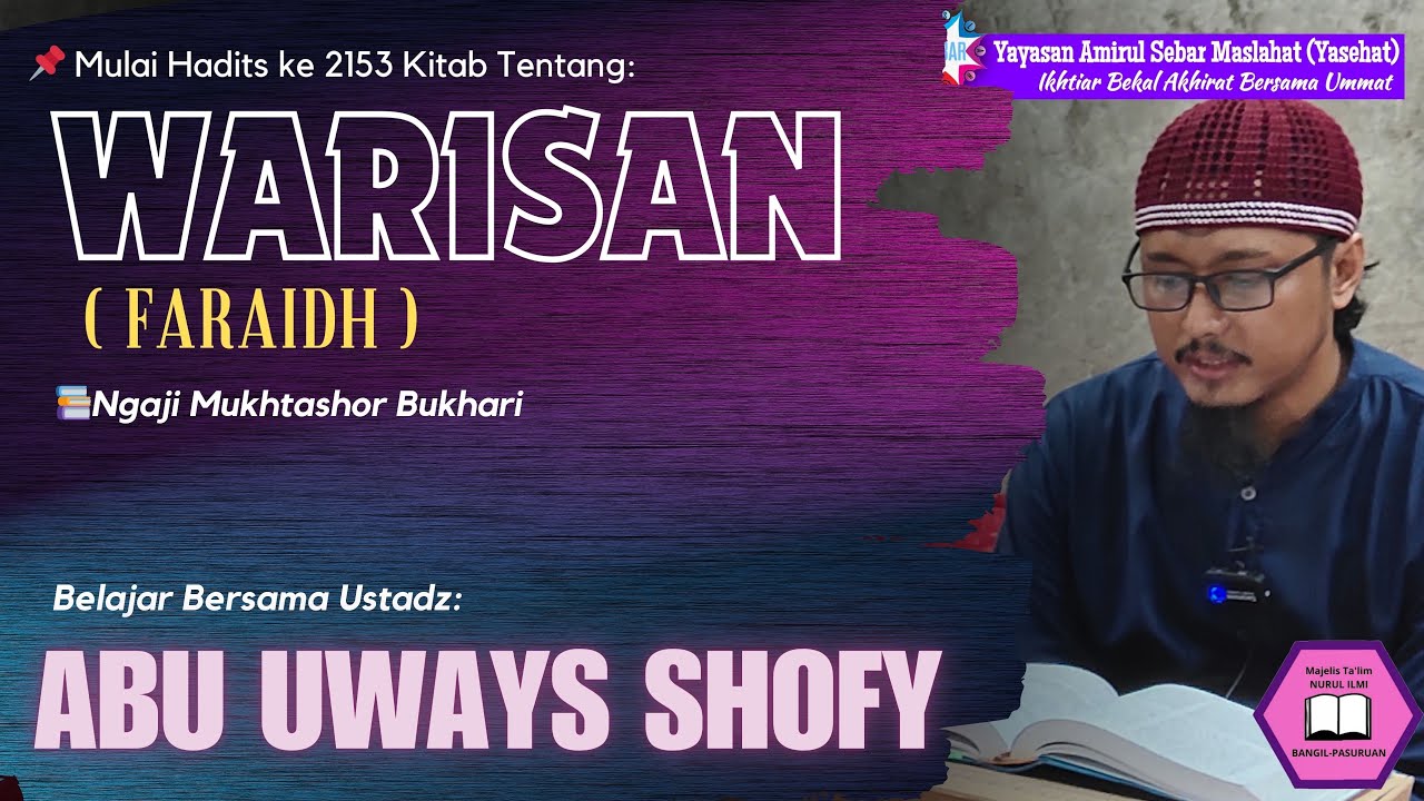 🔴LIVE! Hadits Ke 2153 Kitab Tentang WARISAN (Kajian Bukhari Ummahat ...