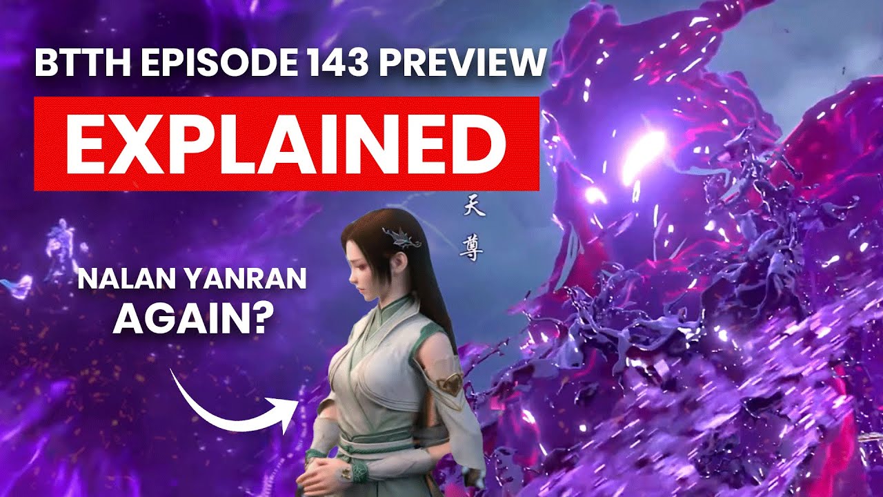 BTTH Episode 143 Preview Explained in Hindi | Flower Sect Arc? #btth # ...