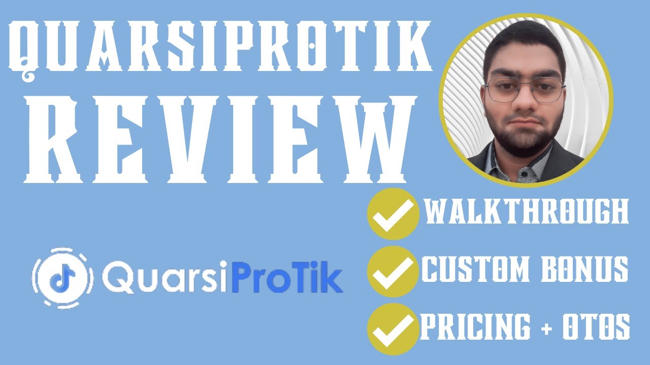 Quarsi Protik Review - Detailed Review and 🎁 Custom Bonuses 🎁 for Quarsi Protik - YouTube