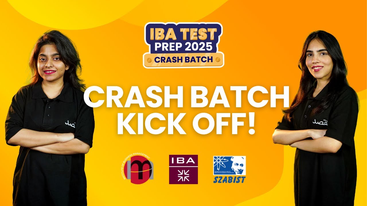 IBA Test Prep Crash Course Orientation | Get into IBA, NUST, SZABIST ...