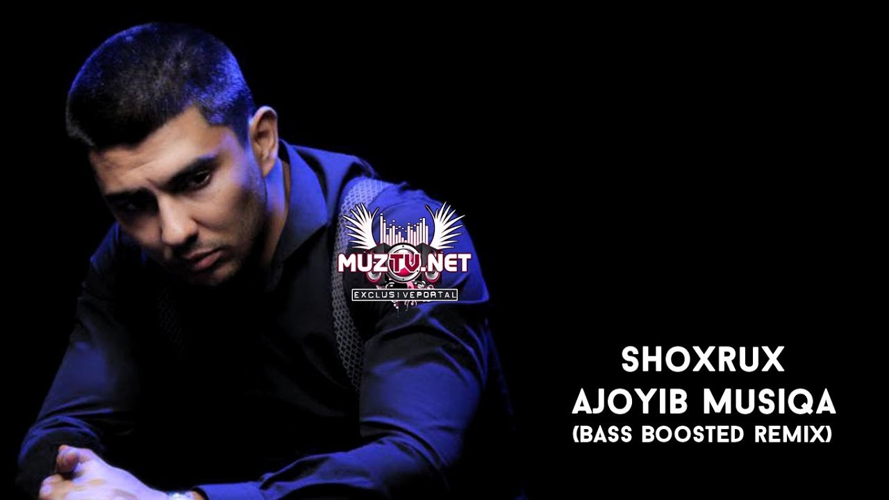 Shoxrux - Ajoyib Musiqa (Bass Boosted remix) - YouTube
