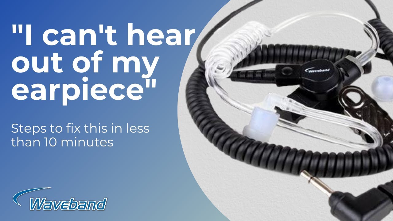 Two-Way Radio Acoustic Tube Earpiece Troubleshooting In 5 Easy Steps ...