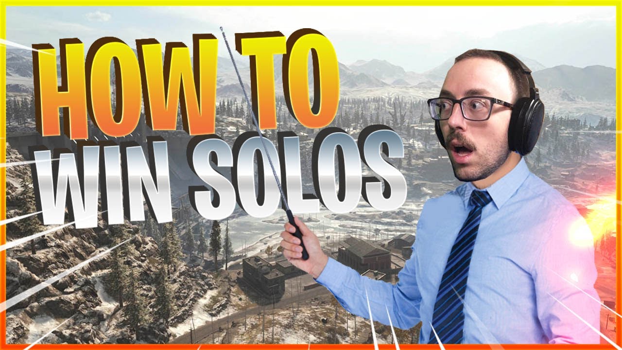 BOBBYPOFF's GUIDE TO WINNING SOLOS IN WARZONE - YouTube
