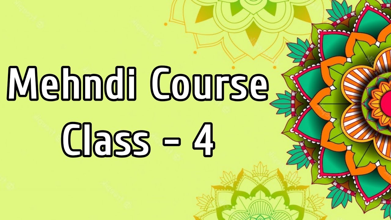 Mehndi Class -4/How to learn mehndi for beginners/how to learn henna ...