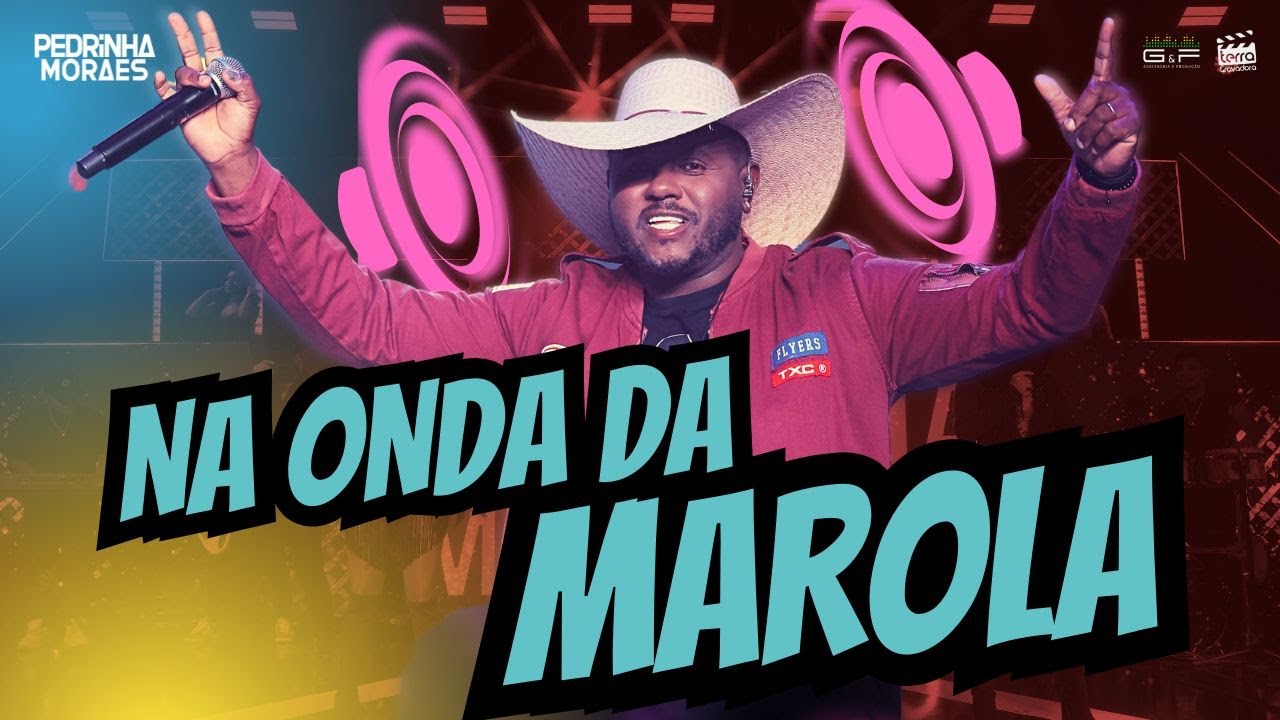 Pedrinha Moraes - NA ONDA DA MAROLA (DVD Fazendo o som - parte II ...