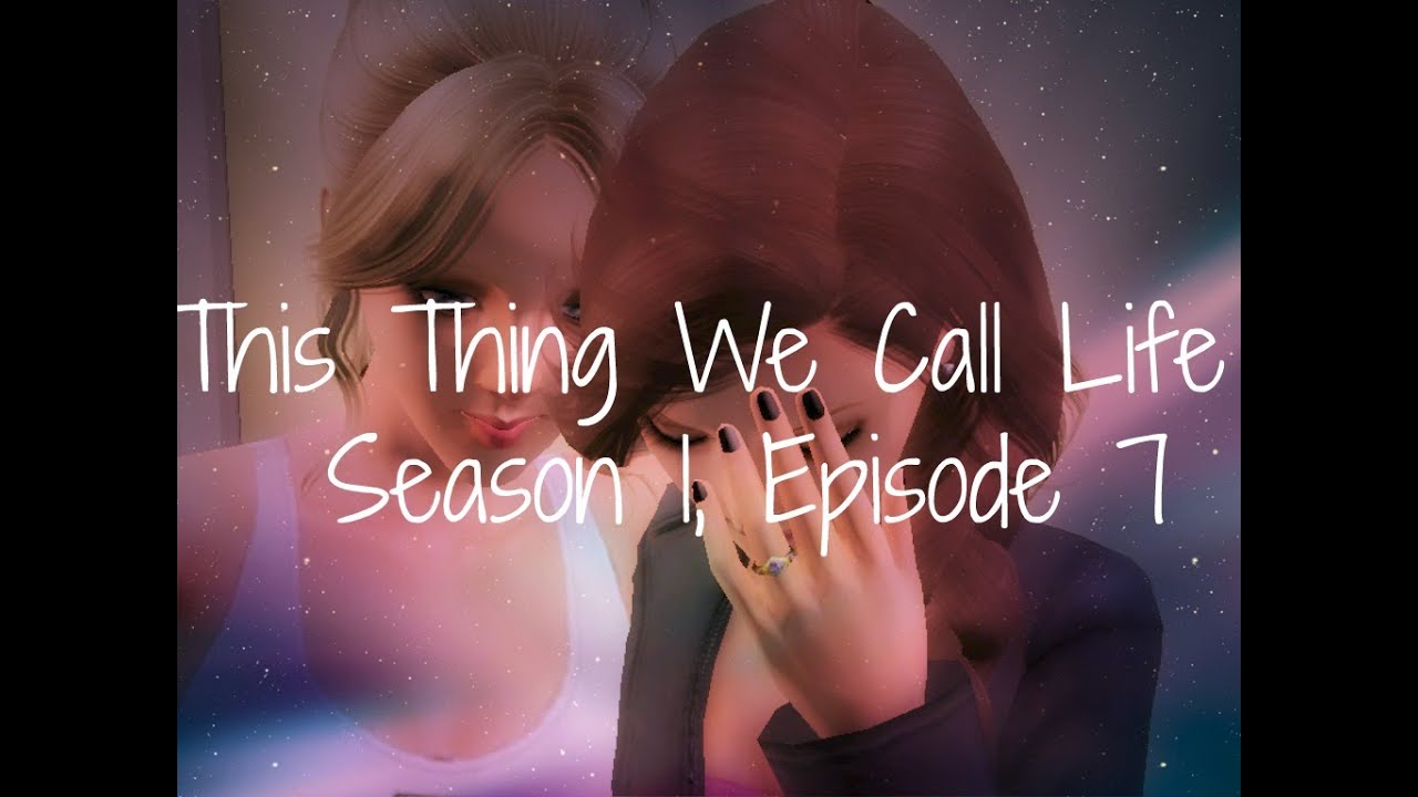 This Thing We Call Life- Episode 7 (Sims 3 series) - YouTube