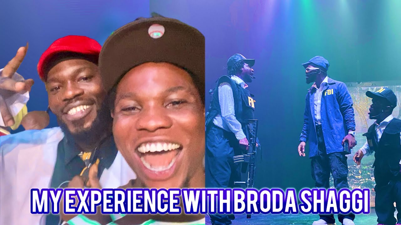 My experience with Broda shaggi- I spent a night with Broda shaggi ...