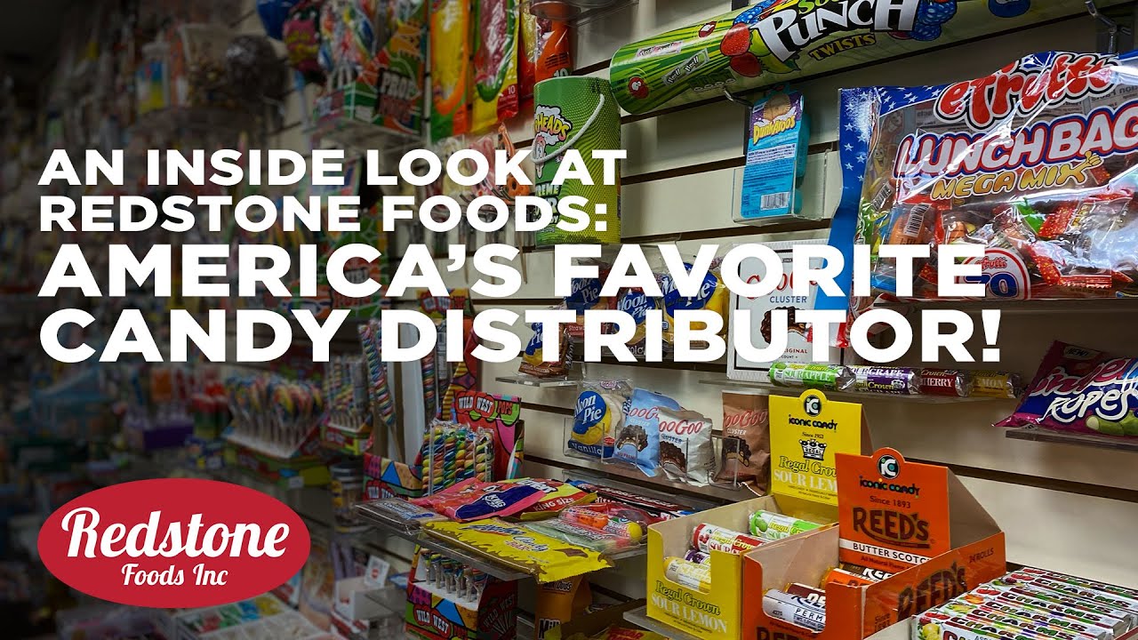 An Inside Look at Redstone Foods: America's Favorite Candy Distributor ...