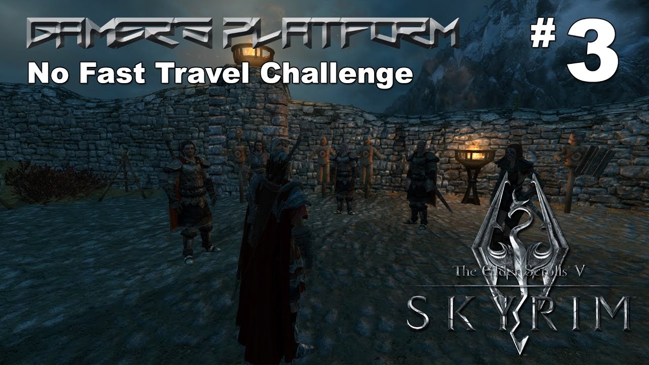 The Elder Scrolls V: Skyrim | NO FAST TRAVEL CHALLENGE #3 - YouTube
