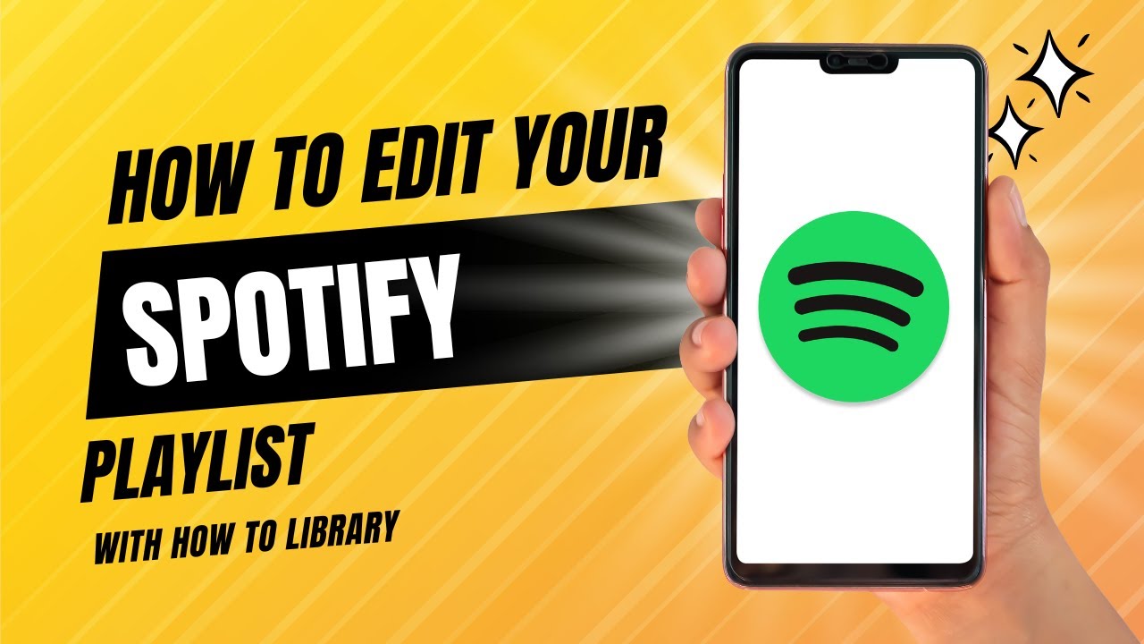 How To Edit Your Spotify Playlist - Quick And Easy! - YouTube