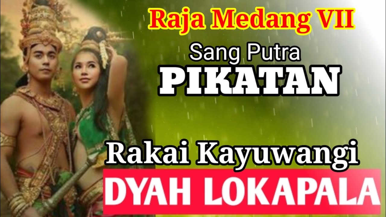 Sri Maharaja Rakai Kayuwangi Dyah Lokapala || Raja Medang Penakluk Ratu ...