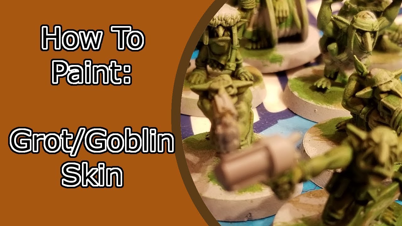 How to Paint Grot/Goblin Skin - YouTube