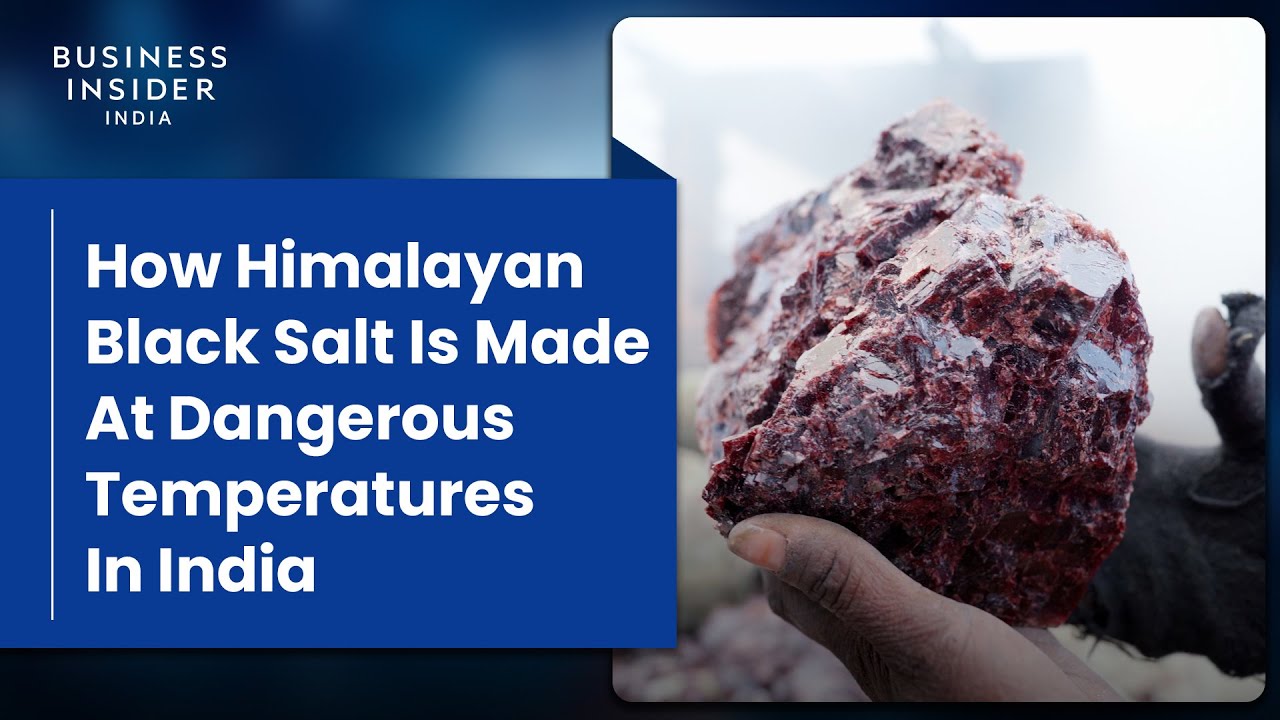 How Himalayan Black Salt Is Made At Dangerous Temperatures In India ...