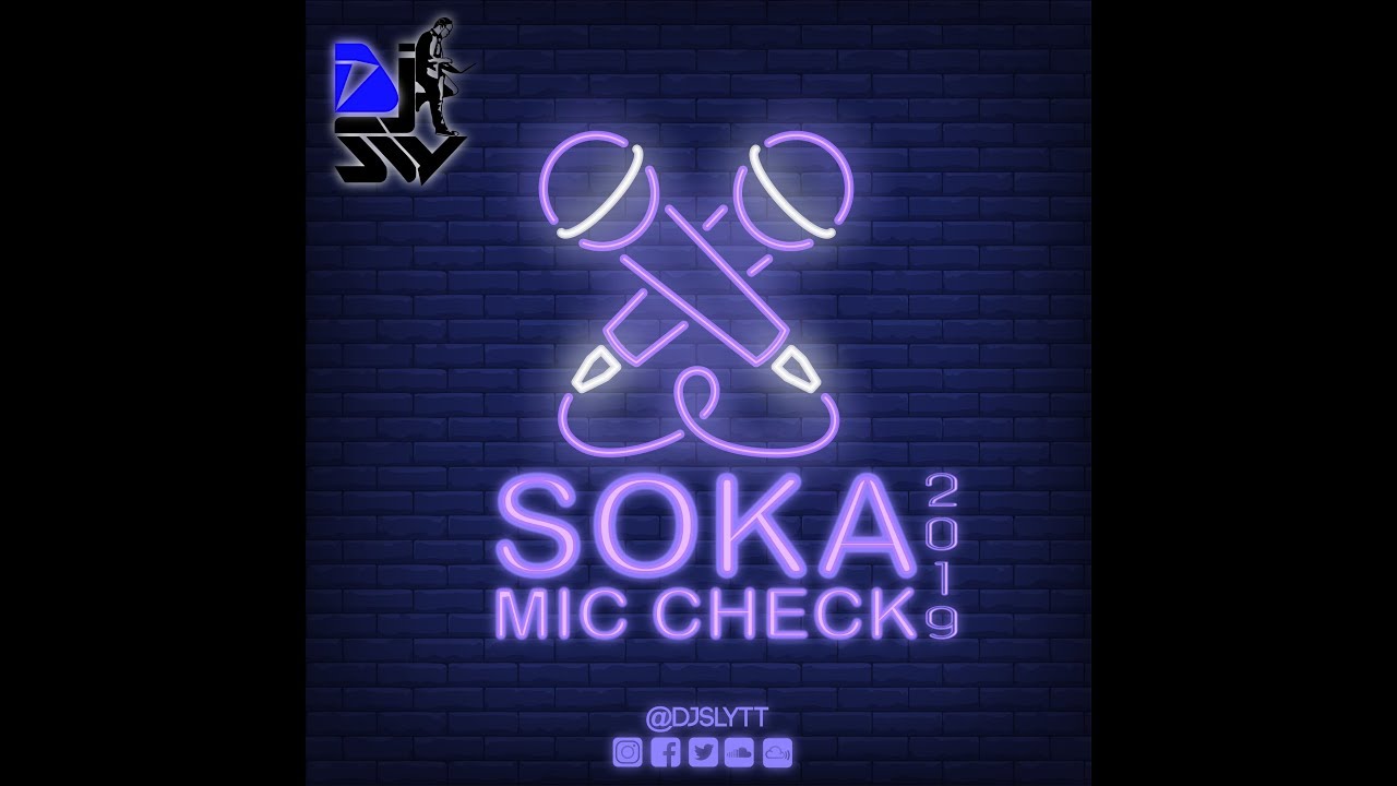 SOCA 2019 | SOCA MIX 2019 | DJ Sly TT Soka Mic Check 2019 - YouTube