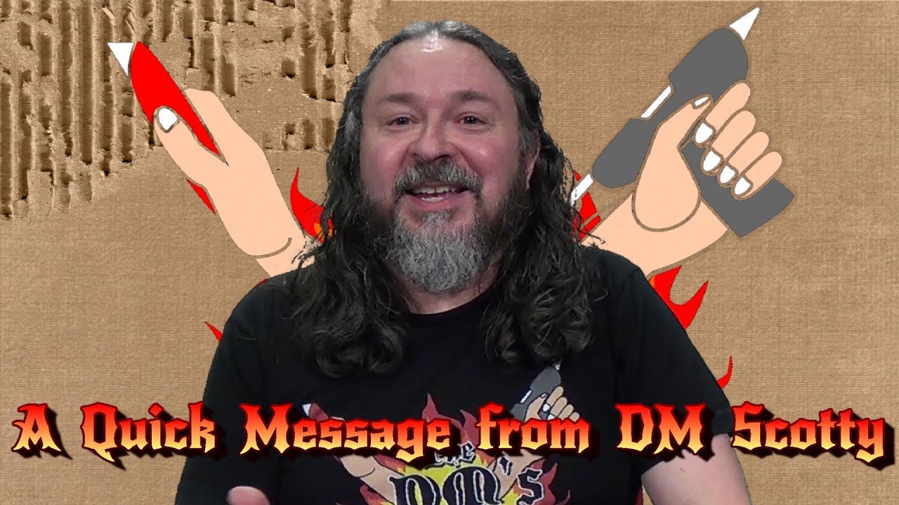 A Quick Message from DM Scotty - YouTube