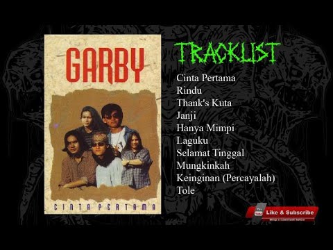 GARBY - CINTA PERTAMA, FULL ALBUM - YouTube