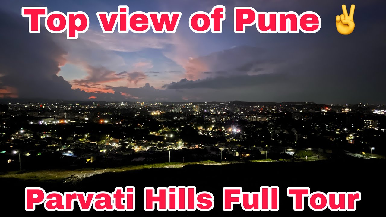 Exploring Pune || Parvati Hills || View of Pune || Sun set View - YouTube