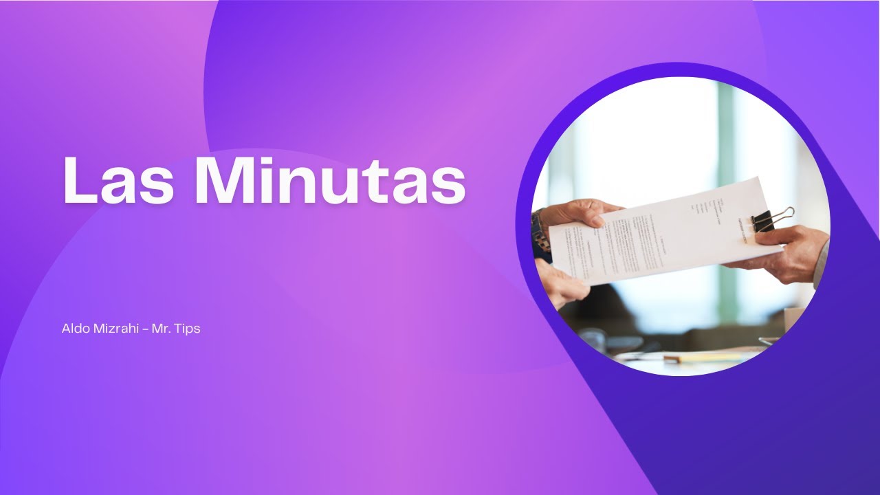 La Importancia de las Minutas - YouTube