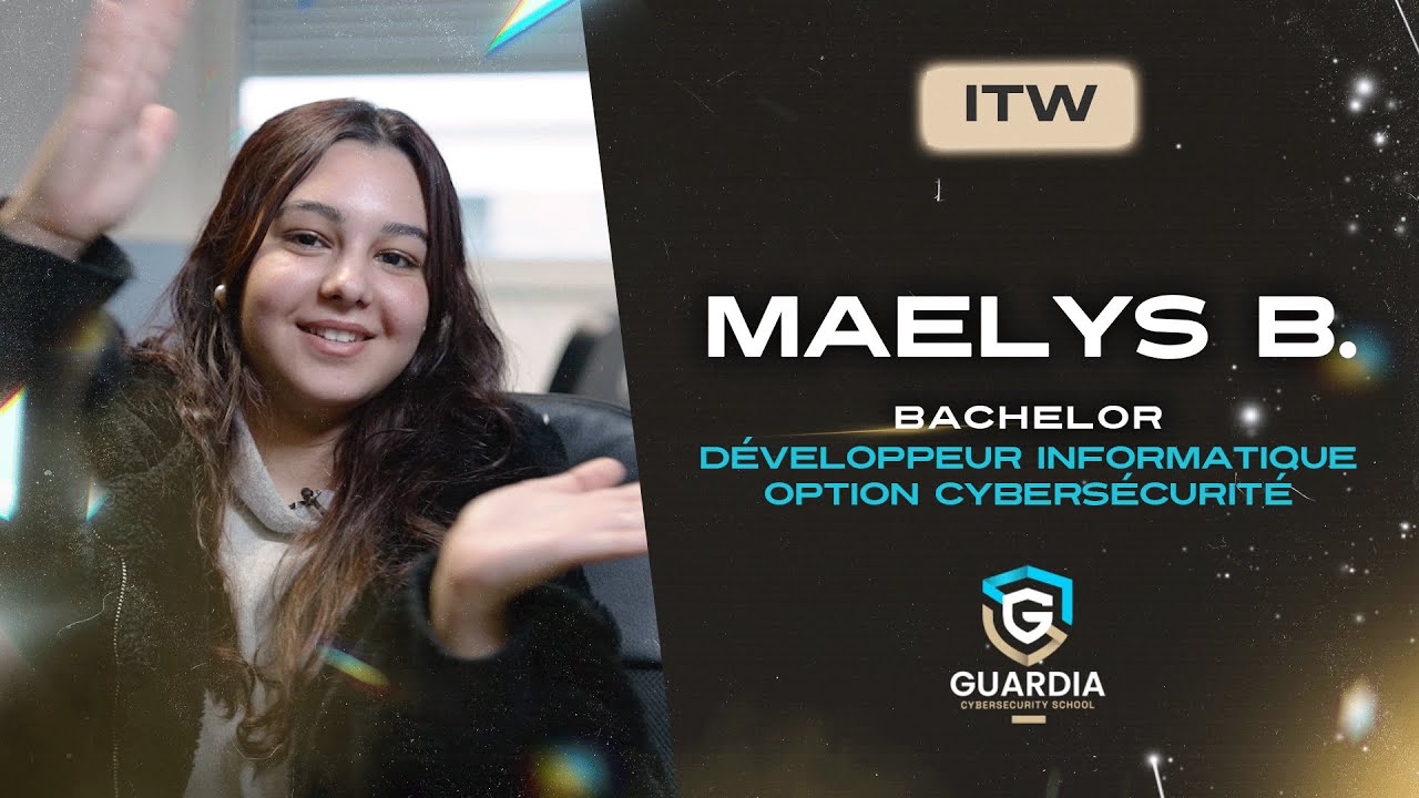 Avis Guardia CS : Maelys B. Étudiante Bachelor Développeur informatique option cybersécurité ...