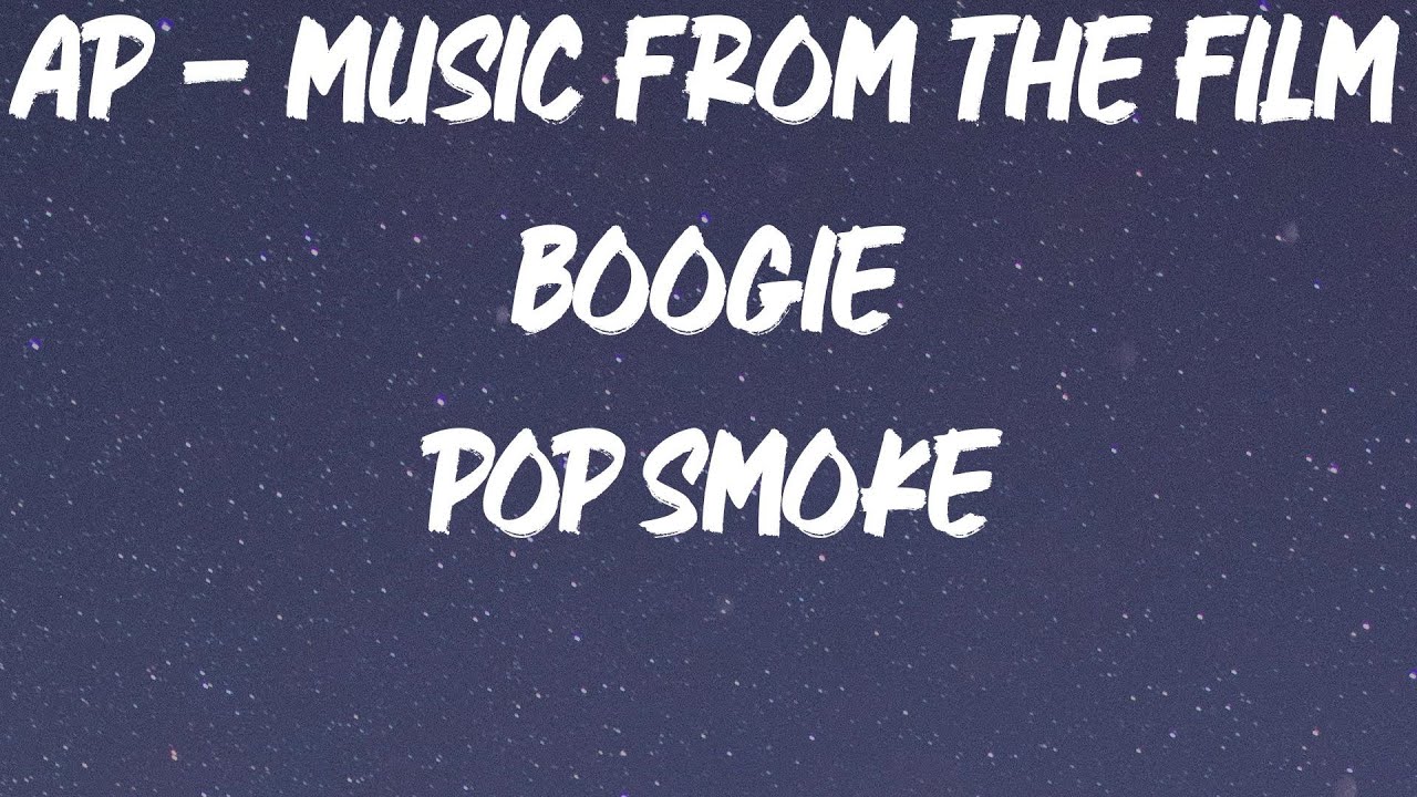 Pop Smoke - AP - Music from the film Boogie [Lyric Video] - YouTube