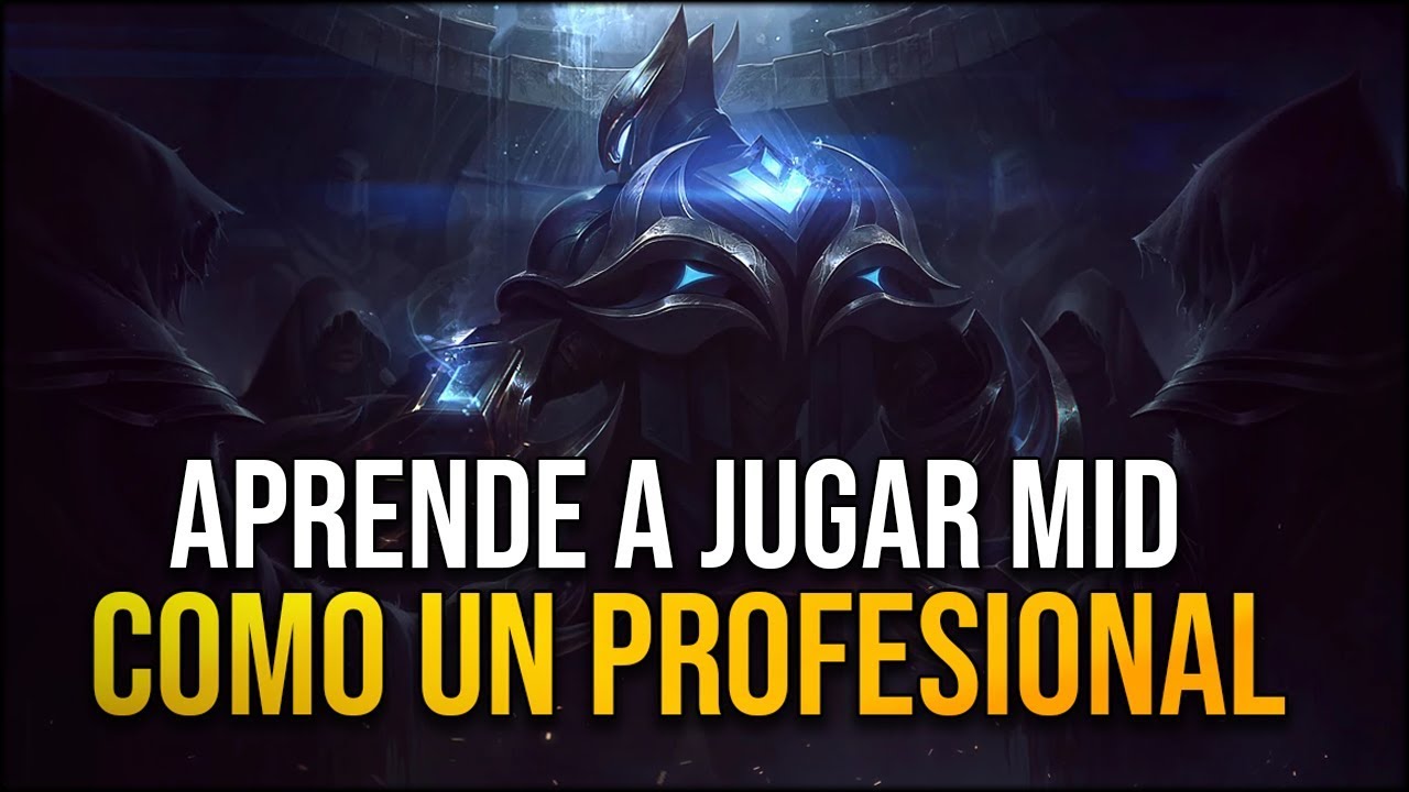 GUIA MID 2018 - APRENDE A JUGAR MID - COMO SER BUEN MID LEAGUE OF ...