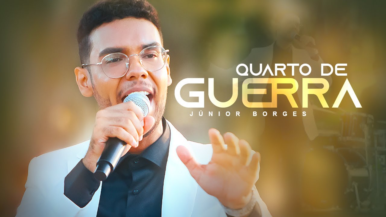 Quarto de Guerra | JÚNIOR BORGES (CLIPE OFICIAL) - YouTube