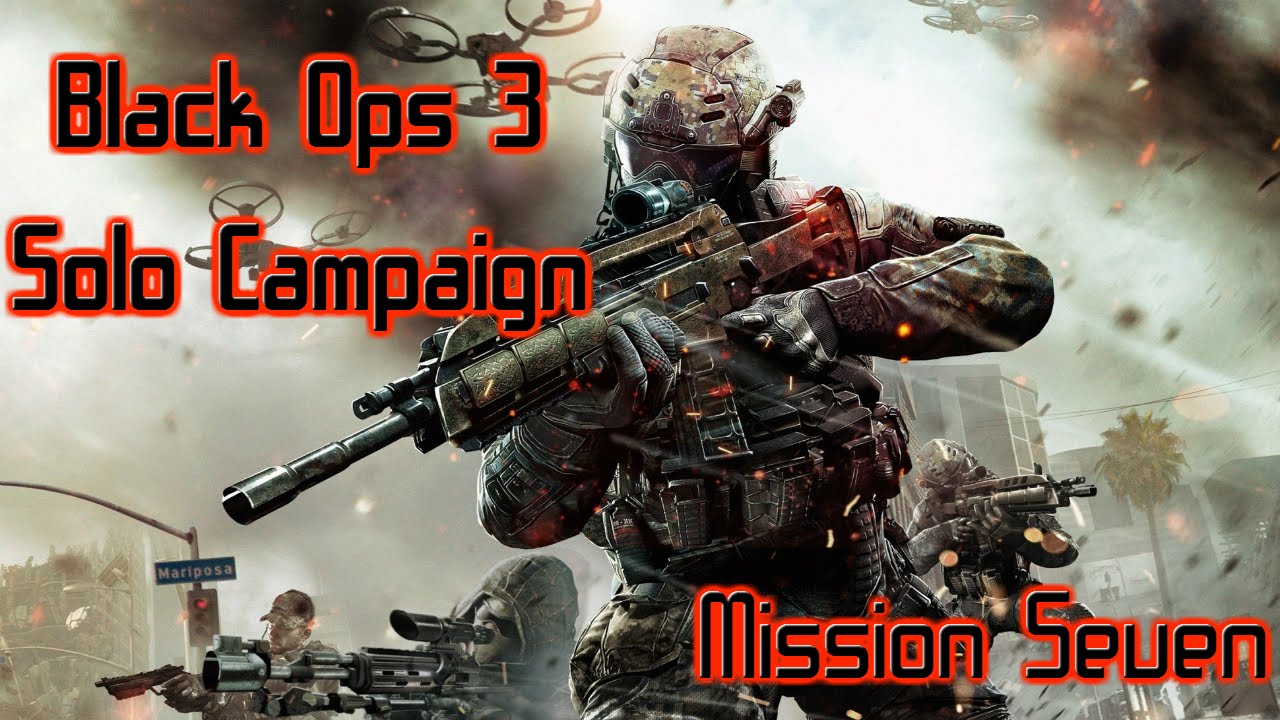 Call of Duty: Black Ops 3 Solo Campaign Mission 7 - YouTube