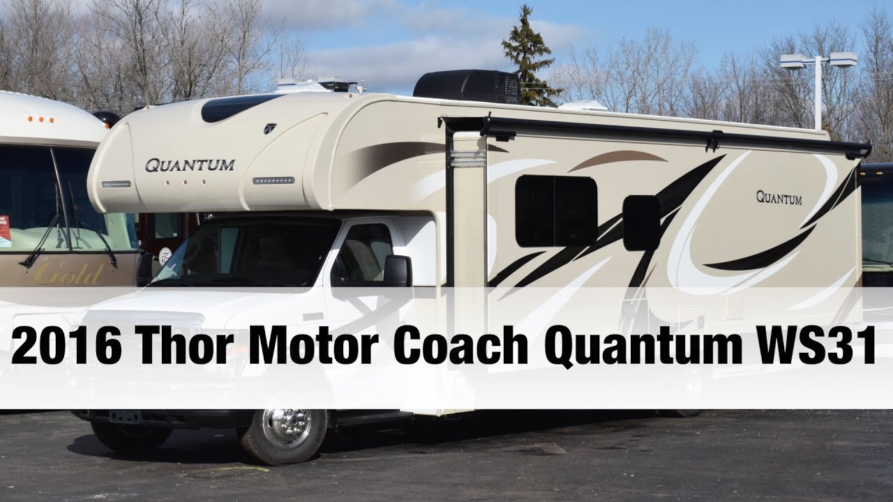 2016 Thor Motor Coach Quantum WS31 | Class C - YouTube