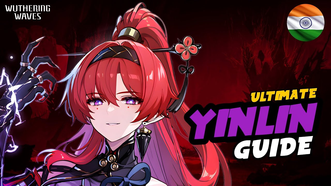 The ULTIMATE YINLIN GUIDE in HINDI 🇮🇳 | #wutheringwaves #yinlin - YouTube