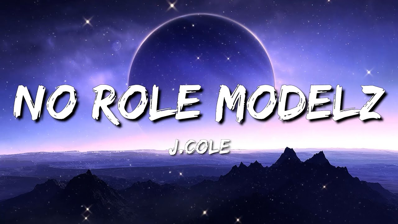 J.Cole - No Role Modelz (Lyrics) - Old Dominion, Doja Cat, Hardy ...