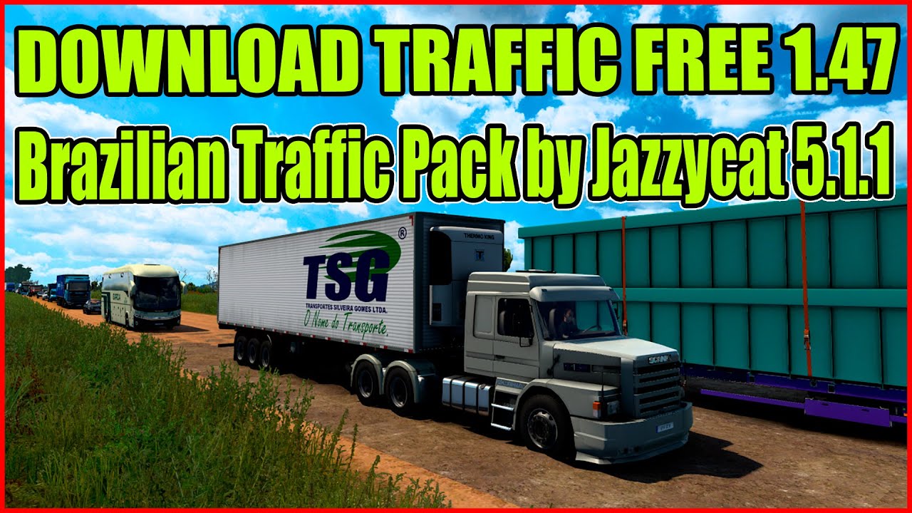 ETS2 1.47||DOWNLOAD FREE Brazilian Traffic Pack by Jazzycat 5.1.1|| - YouTube