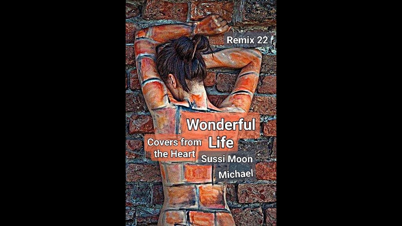 A Wonderful Life Covers From The Heart Sussi Moon & Michael Neubert ...
