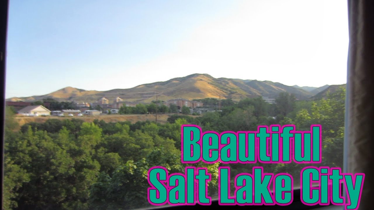Beautiful Salt Lake City - YouTube