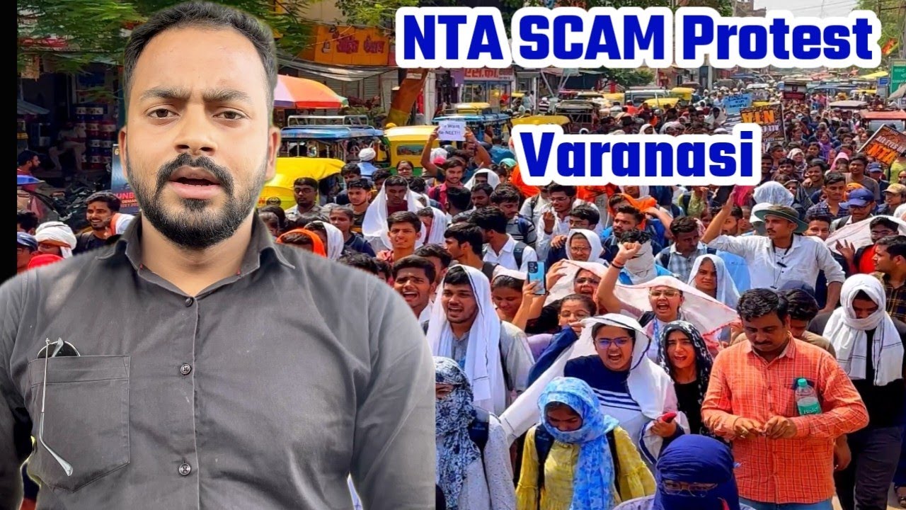 Neet Scam Explained in 1 Minute ||Protest in Varanasi||Beauty of ...