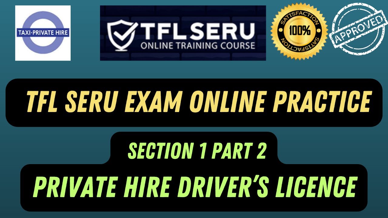 TFL SERU Test: Section 1 P2 - Private Hire Drivers Licence Practice ...