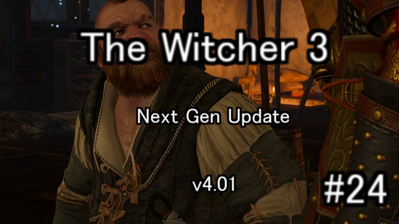 #24 Witcher 3 Next Gen v4.01 - YouTube