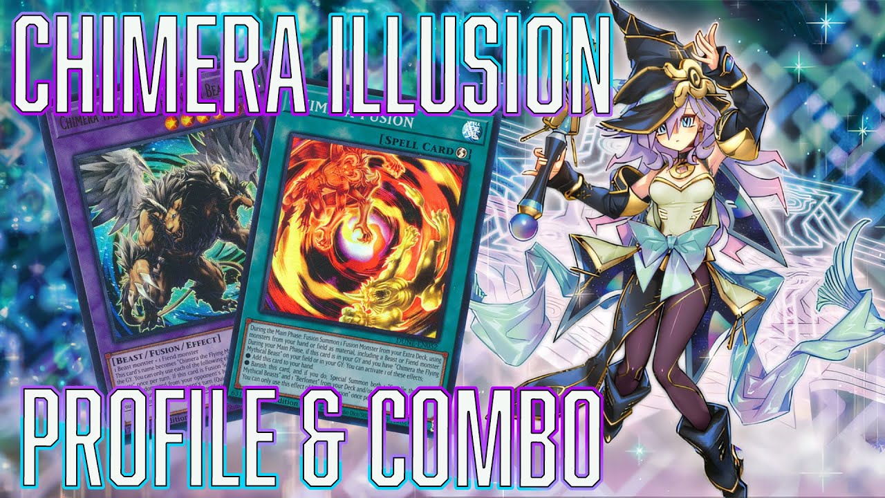 YUGIOH Chimera Illusion Deck profile + Combo MAY 2024 - YouTube