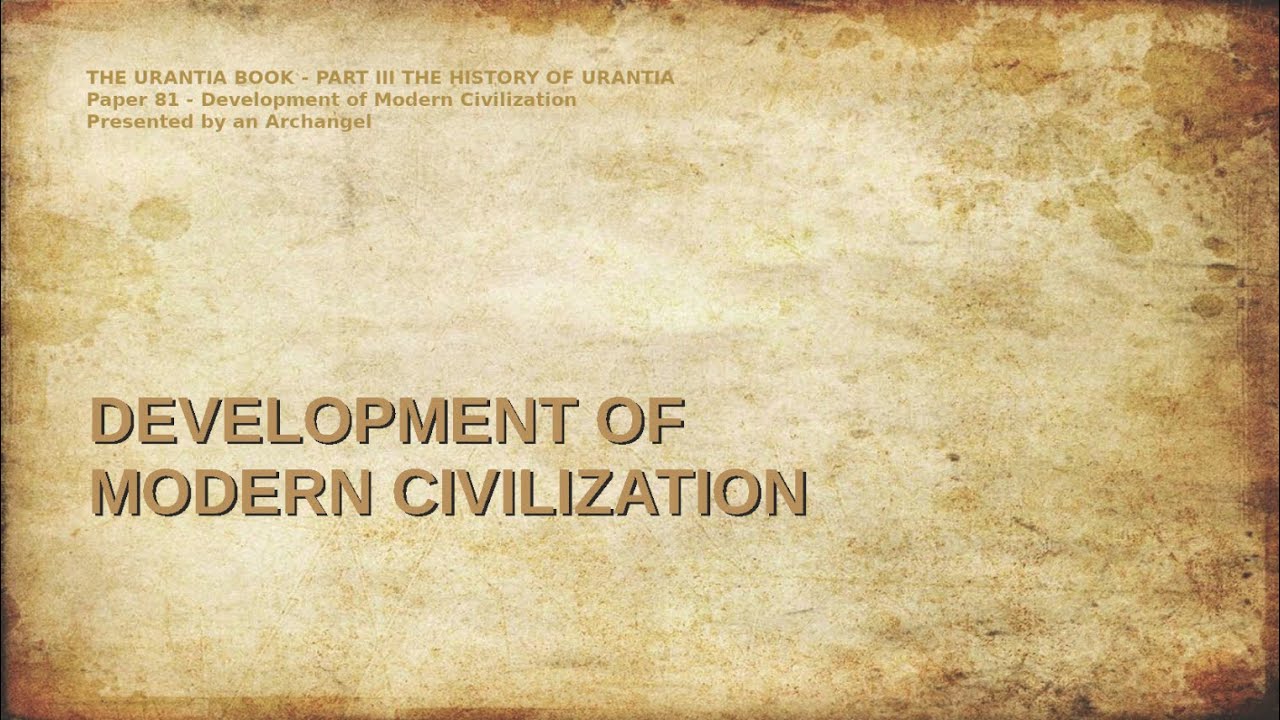 081 DEVELOPMENT OF MODERN CIVILIZATION - YouTube