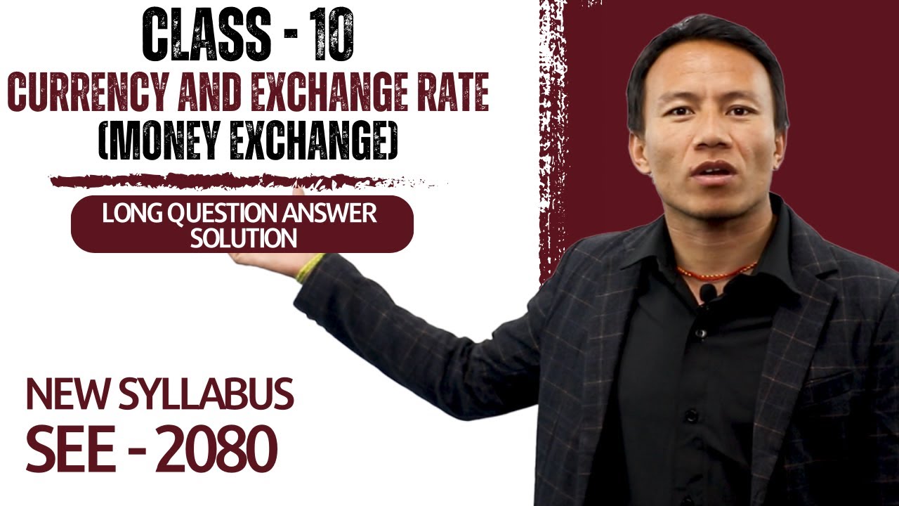 Currency and Its Exchange Rate (Money Exchange) || Long Question ...