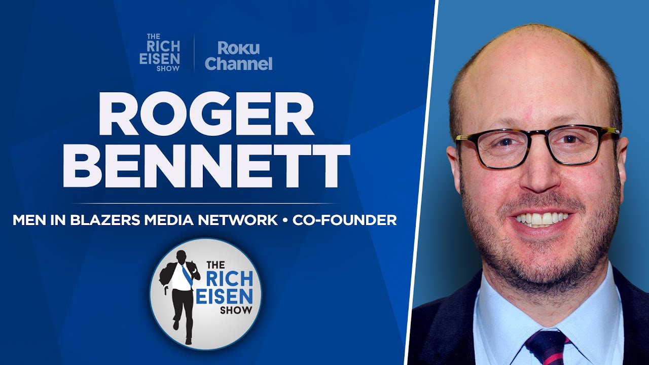 Men in Blazers’ Roger Bennett Talks USMNT, England vs Spain & More with ...