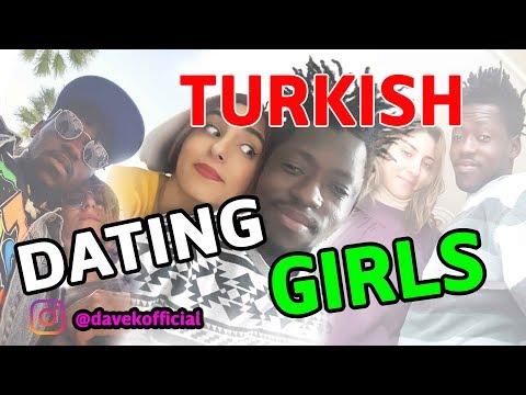 Turkish Dating 101 | A Foreigner's Guide to Dating Turkish Girls