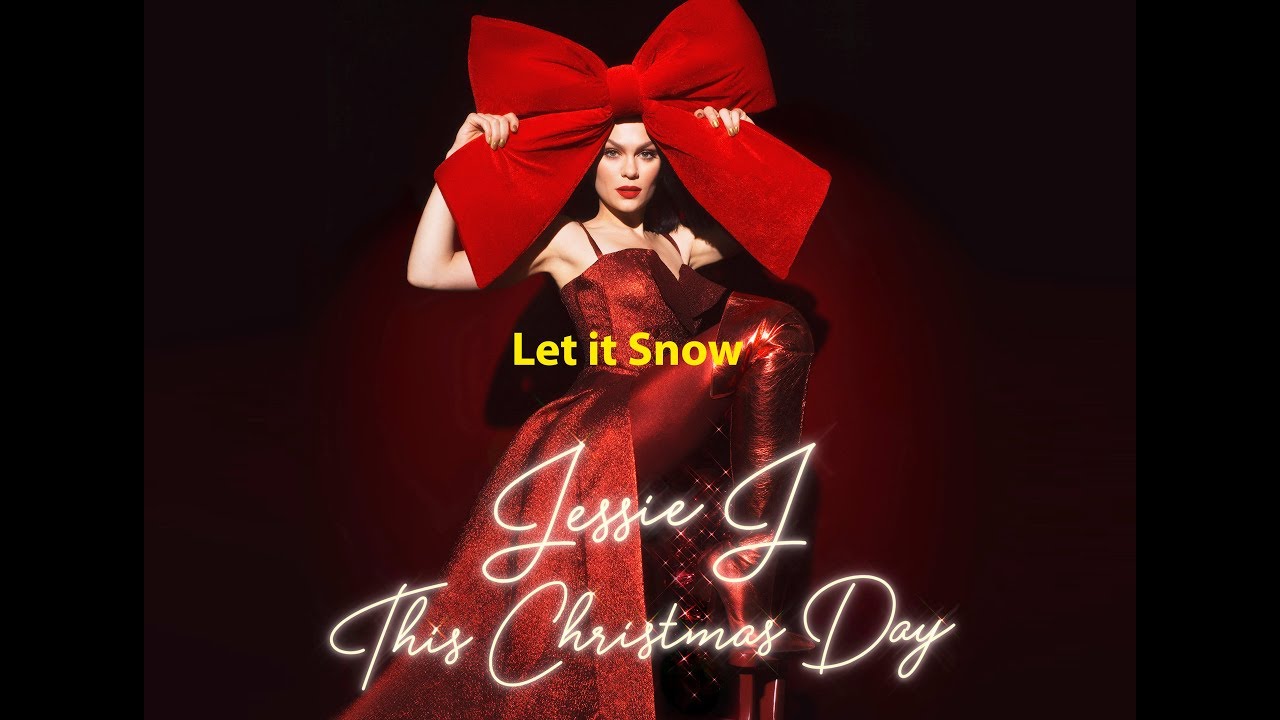 Let it Snow Jessie J HD128kbps - YouTube
