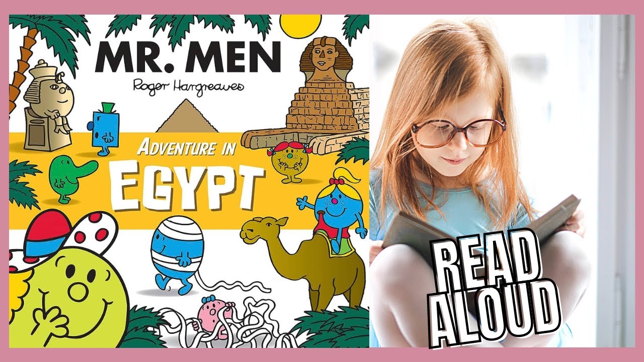 Mr Men Adventure in Egypt by Roger Hargreaves | Read aloud with Story ...