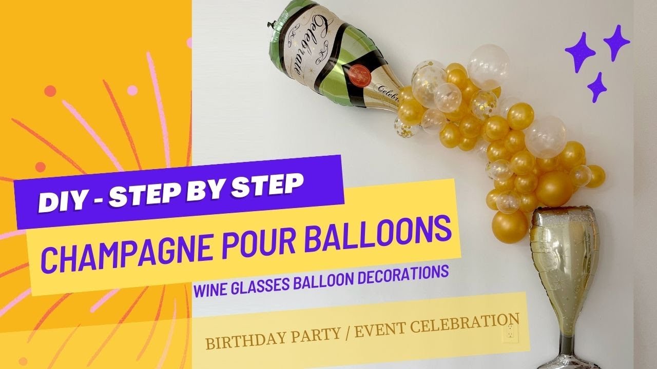 How to Champagne bottle glasses Balloons Garland | Photo Booth ...