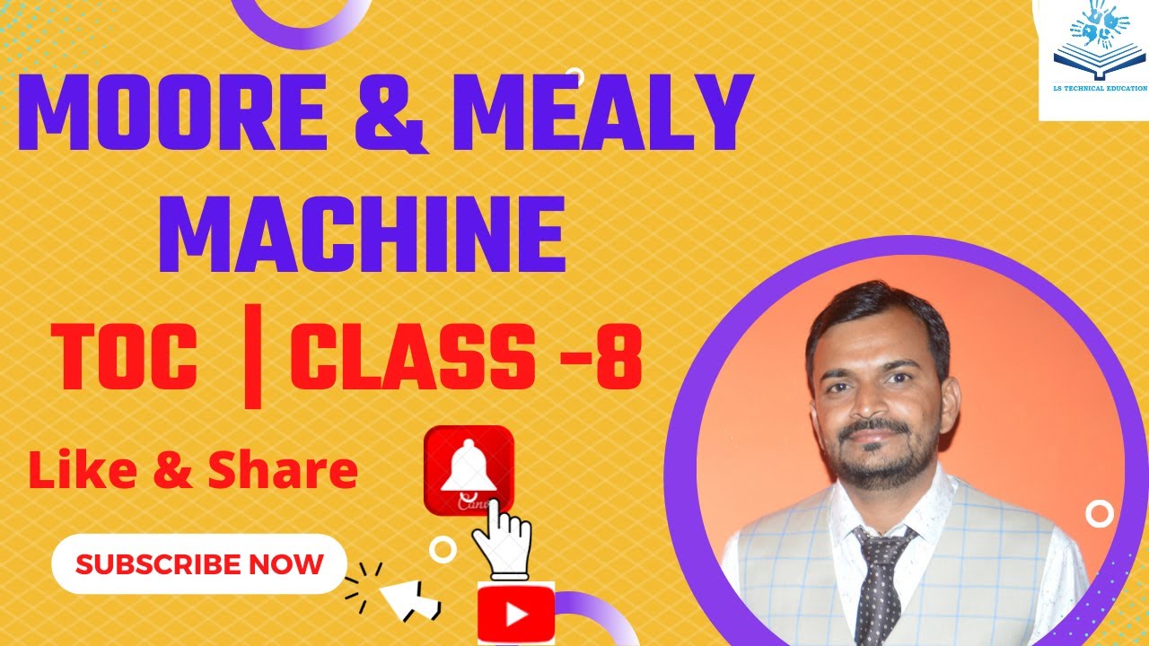 Finite Automata With Output Moore And Mealy Machie Toc Class 8 Youtube
