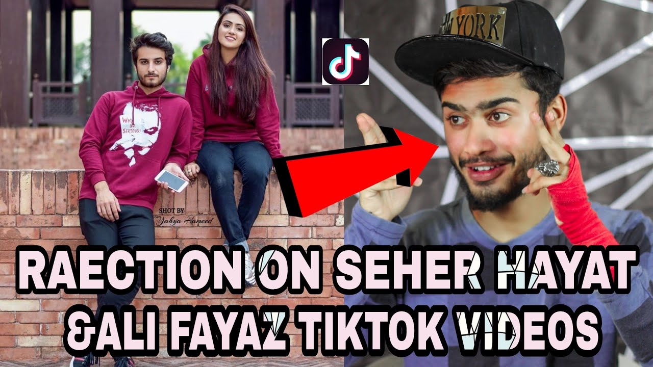Reaction On ️Sehar Hayat &Ali Fayaz New Trending Tiktok Videos |#Sehar ...