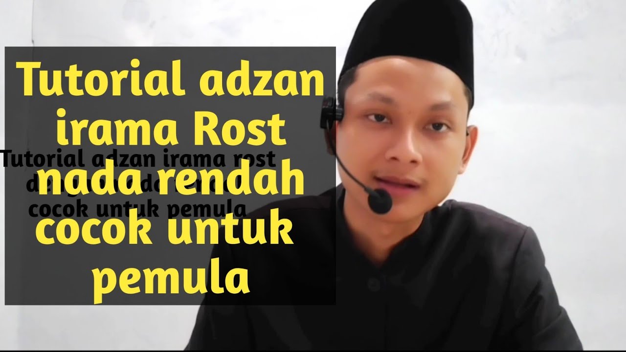 Tutorial adzan irama Rost || Dengan nada rendah ||Cocok untuk pemula || @FachruroziIshaq24 - YouTube