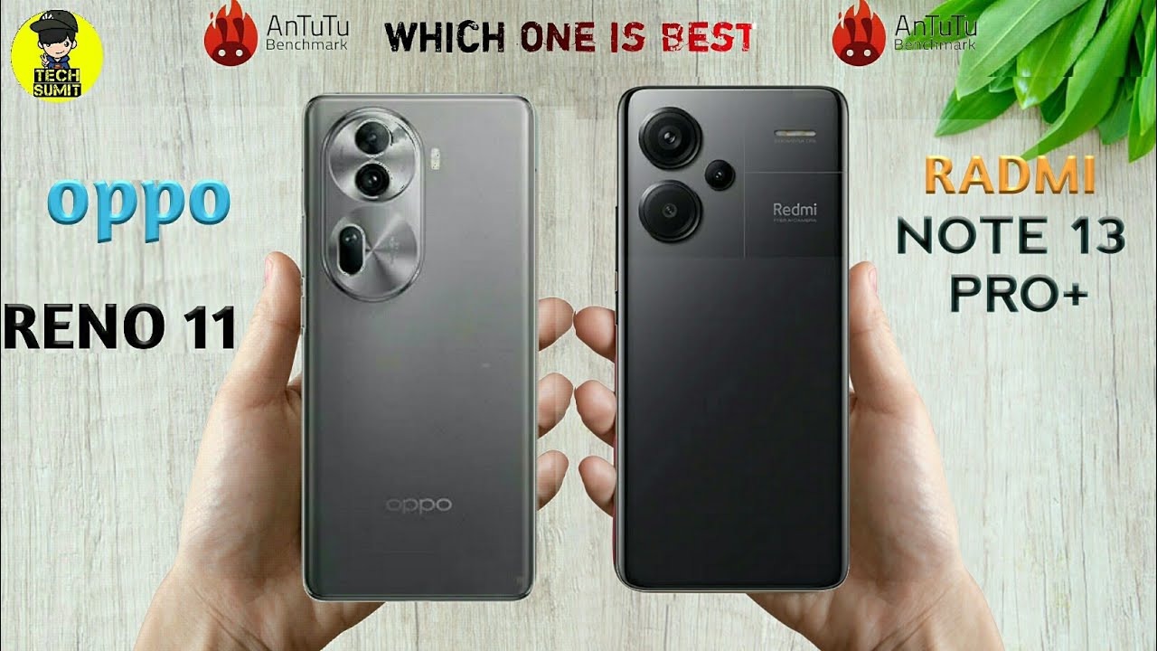 OPPO Reno 11 Vs Redmi Note 13 Pro Plus | Full comparison ⚡ Which one is ...